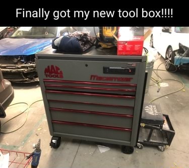 Finally got my new tool box!!! - iFunny