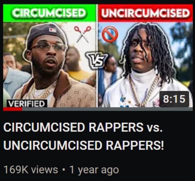Crcumcised Uncircumcised Circumcised Rappers Vs Uncircumcised Rappers