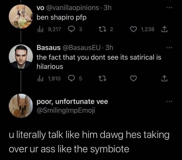 Vo @vanillaopinions - ben shapiro pfp Os 2 Basaus @BasausEU the fact ...