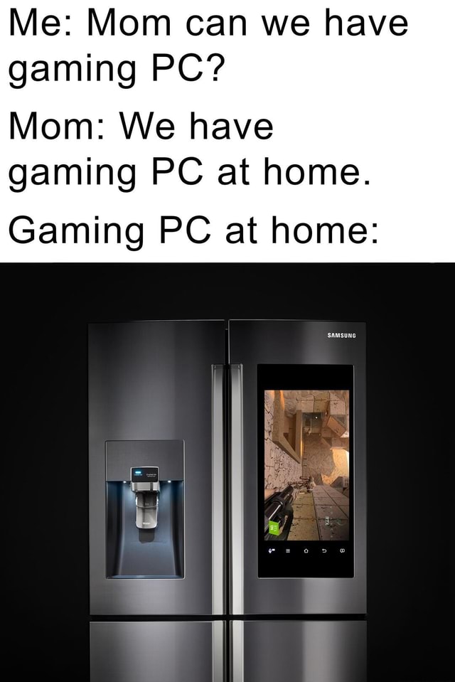 #pcmasterrace #pcmr #memes #giveaway #steam #quake #rtx - Me: Mom can ...