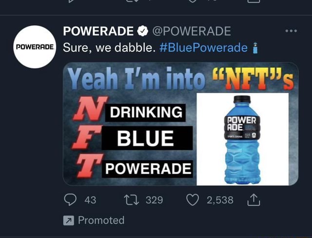 POWERADE @ @POWERADE Sure, we dabble. #BluePowerade Yeah I'm into JV ...