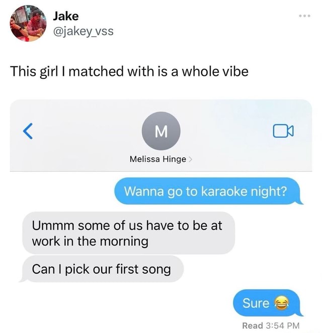Jake @jakey vss This girl I matched with is a whole vibe