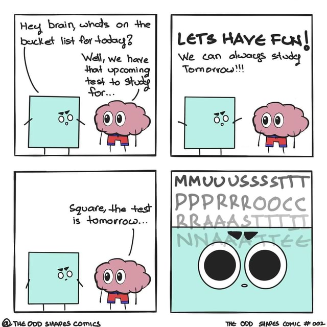 Hey brain, whels on the bucket list foy todo? Wall, we have LeTs HAve ...