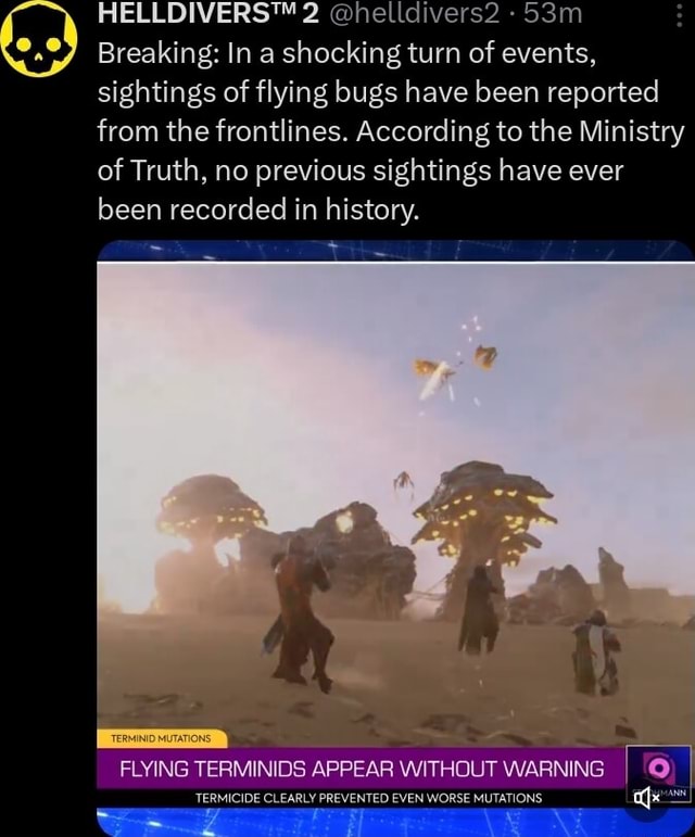 2 @helldivers2 - Breaking: In a shocking turn of events, sightings of flying bugs have been ...