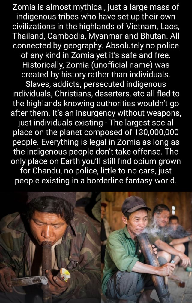 Zomia is almost mythical, just a large mass of indigenous tribes who ...