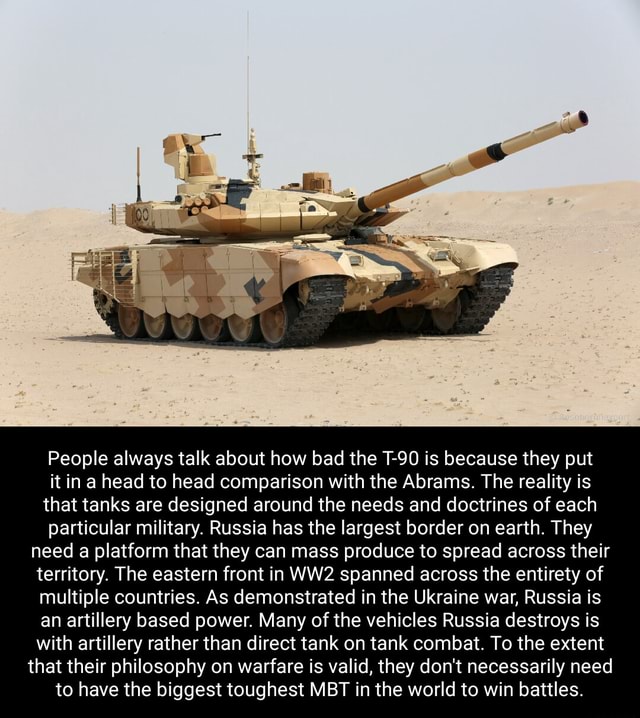 People always talk about how bad the T-90 is because they put it ina ...