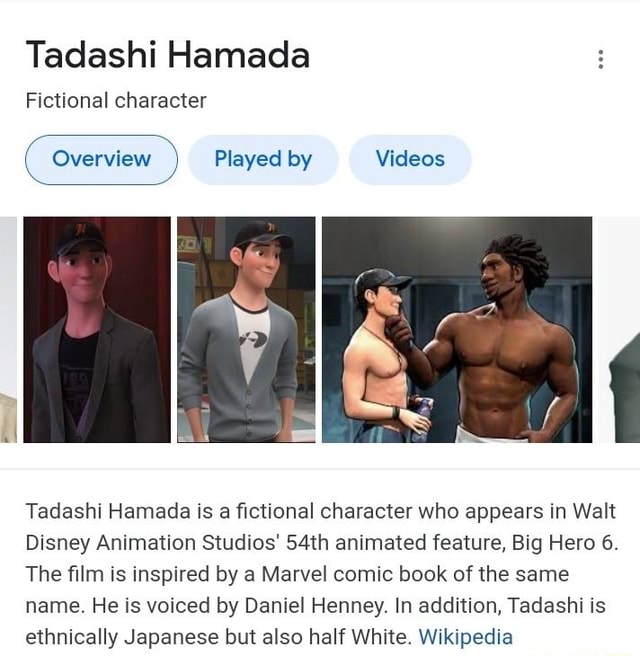 Tadashi Hamada Fictional character ( Overview ) Played by Videos ...