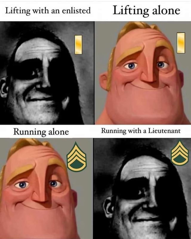 Lifting with an enlisted Lifting alone Running alone Running with a ...