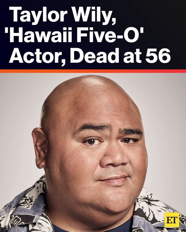 Actor Taylor Wily, best known for his roles in ‘Hawaii Five-0’ and ...