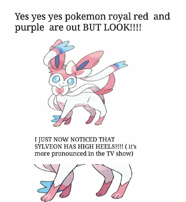 Yes yes yes pokemon royal red and purple are out BUT LOOK!!!! I JUST ...