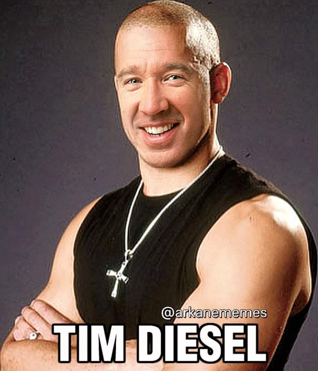 @arkanememes TIM DIESEL - iFunny