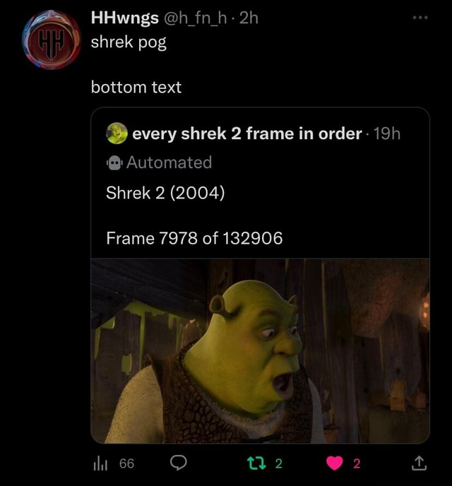 HHwngs @h_fn_h- shrek pog bottom text every shrek 2 frame in order ...