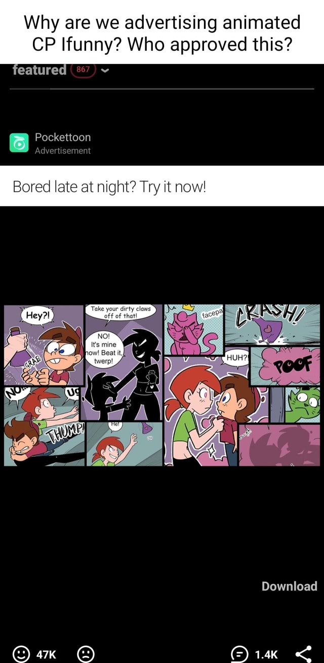 Why are we advertising animated CP Ifunny? Who approved this? featured ...