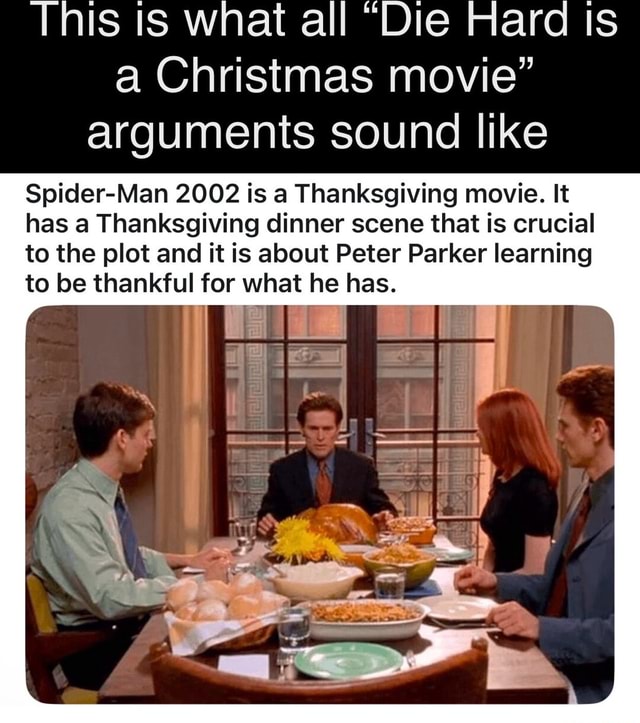 This is wnat all "Die Hard Is a Christmas movie" arguments sound like ...