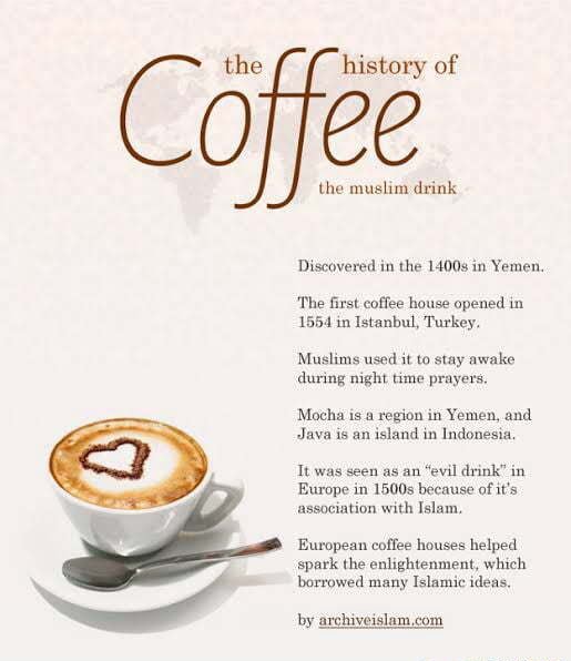 The history of the muslim drink Discovered in the 1400s in Yemen. 'The ...