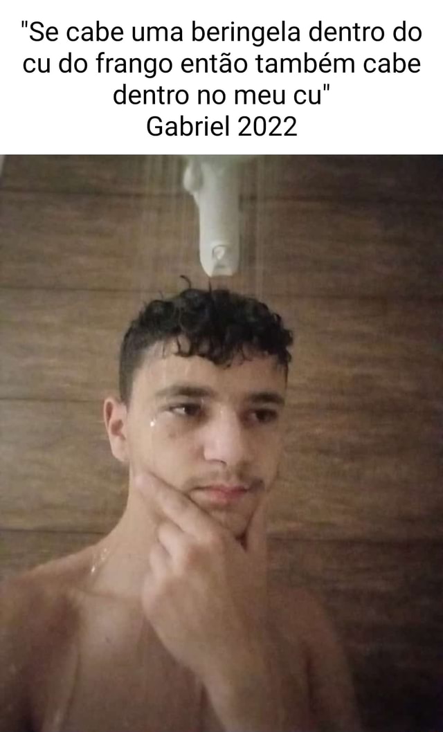 Se Cabe Uma Beringela Dentro Do Cu Do Frango Então Também Cabe Dentro 3160