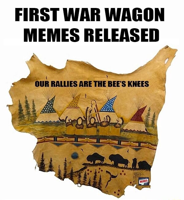 FIRST WAR WAGON MEMES RELEASE” - iFunny