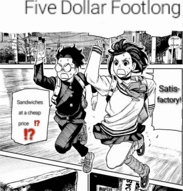 Five Dollar Footlong tony! - iFunny