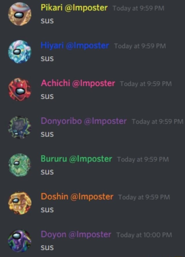 Pikari @Imposter Today PM sus Hiyari @Ilmposter Today at PM sus Achichi ...