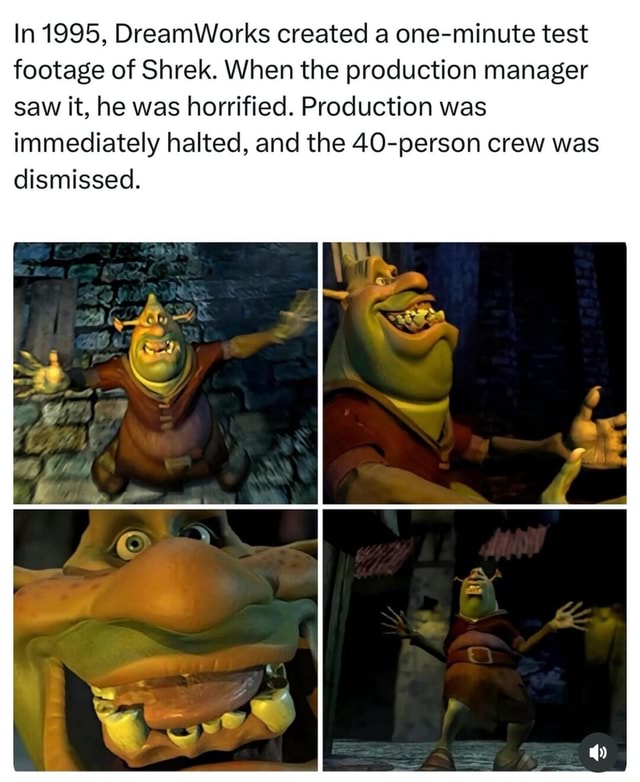 In 1995, DreamWorks created a one-minute test footage of Shrek. When ...