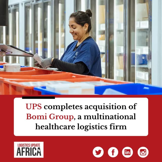 UPS completes acquisition of Bomi Group, a multinational healthcare ...