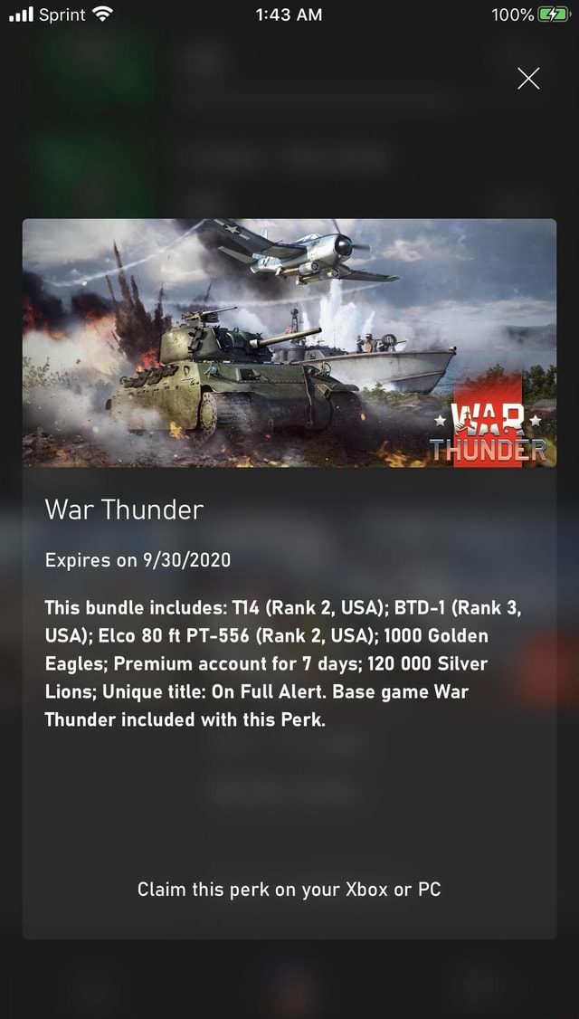 All Sprint AM 100% a) 100% War Thunder Expires on This bundle includes ...