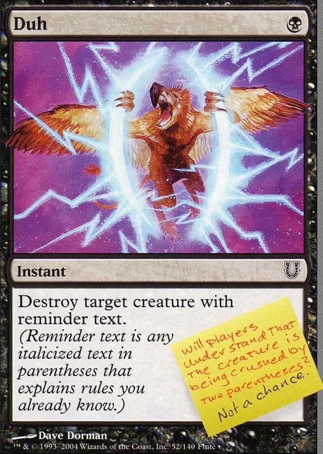 Destroy target creature with reminder text. As I (Reminder text is any ...