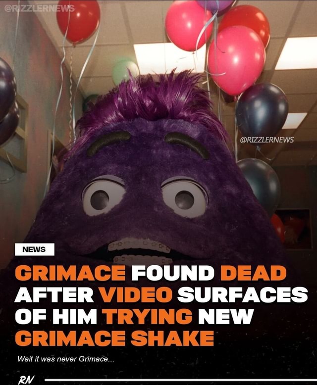 I GRIMACE FOUND DEAD AFTER VIDEO SURFACES OF HIM TRYING NEW GRIMACE ...