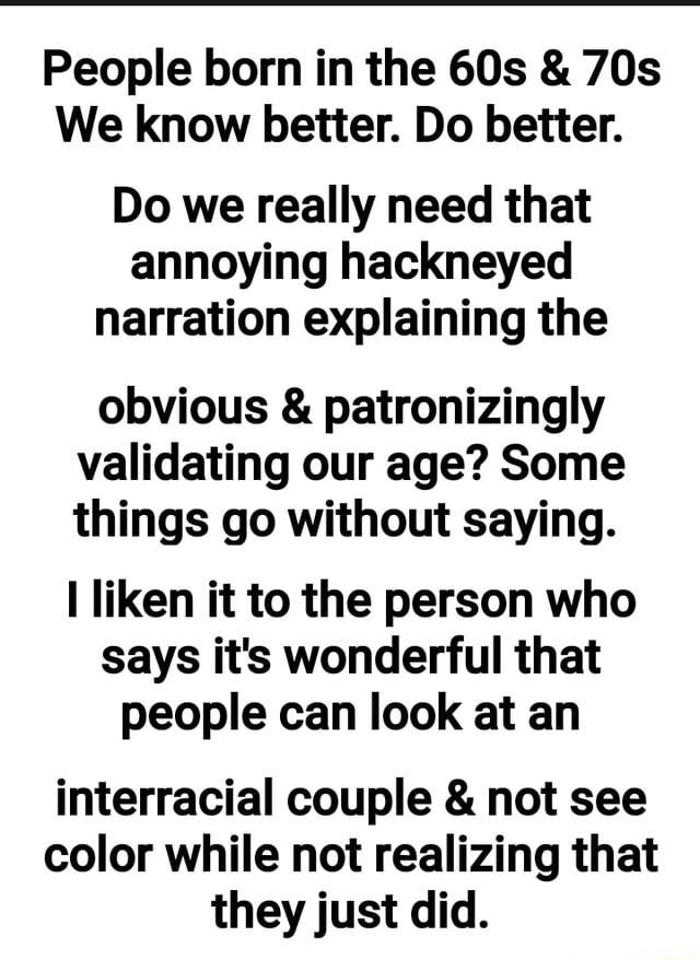 People born in the & We know better. Do better. Do we really need that ...