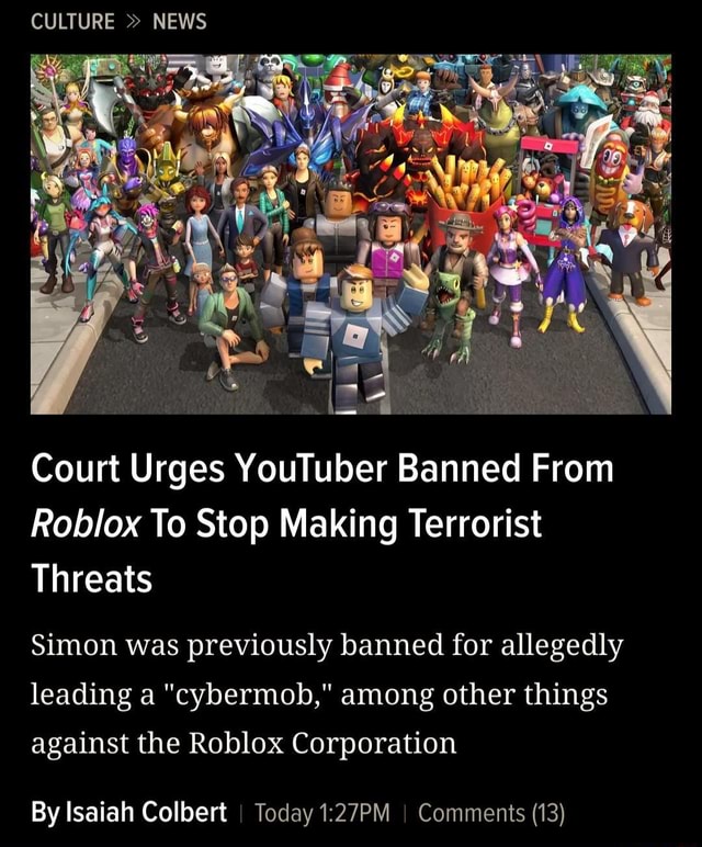 CULTURE NEWS Court Urges YouTuber Banned From Roblox To Stop Making ...