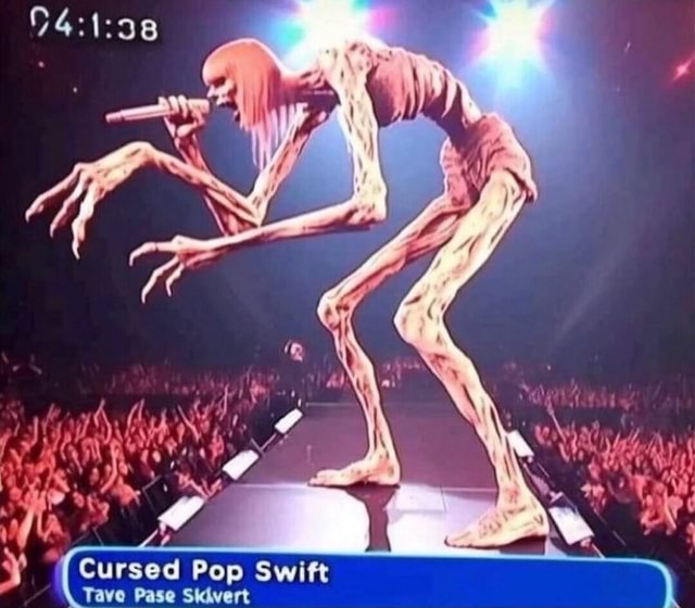 Cursed Pop Swift Tave Pase Skivert - iFunny