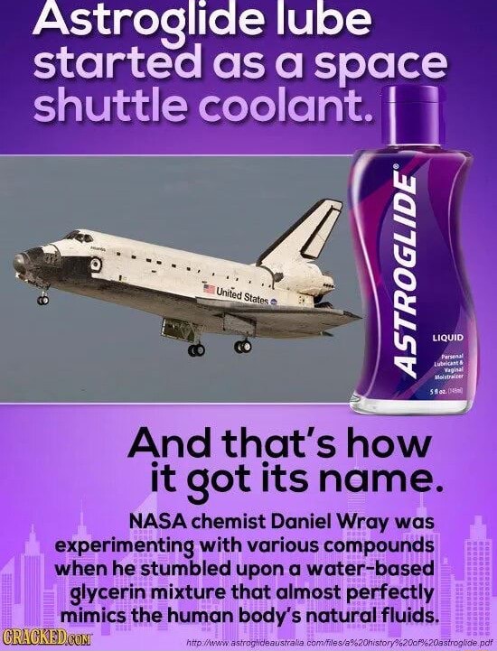 Started as a space shuttle coolant. And that's how it got its name ...