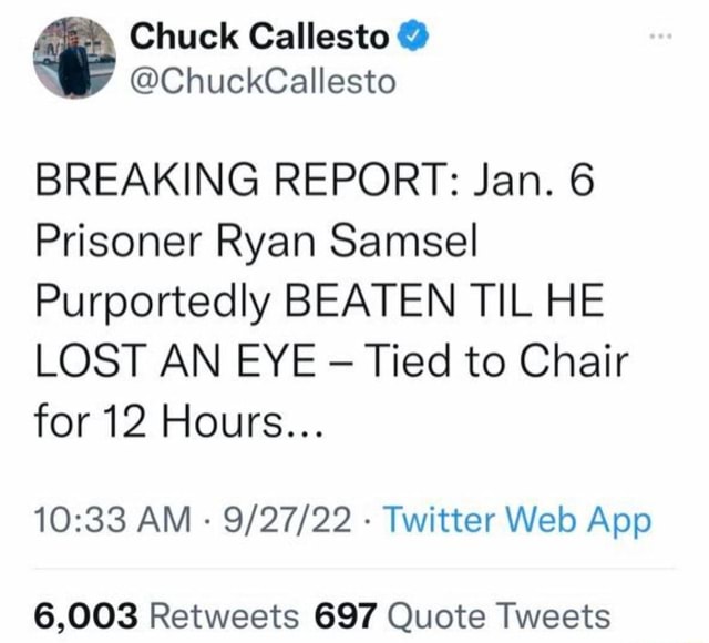 Chuck Callesto @ChuckCallesto BREAKING REPORT: Jan. 6 Prisoner Ryan ...