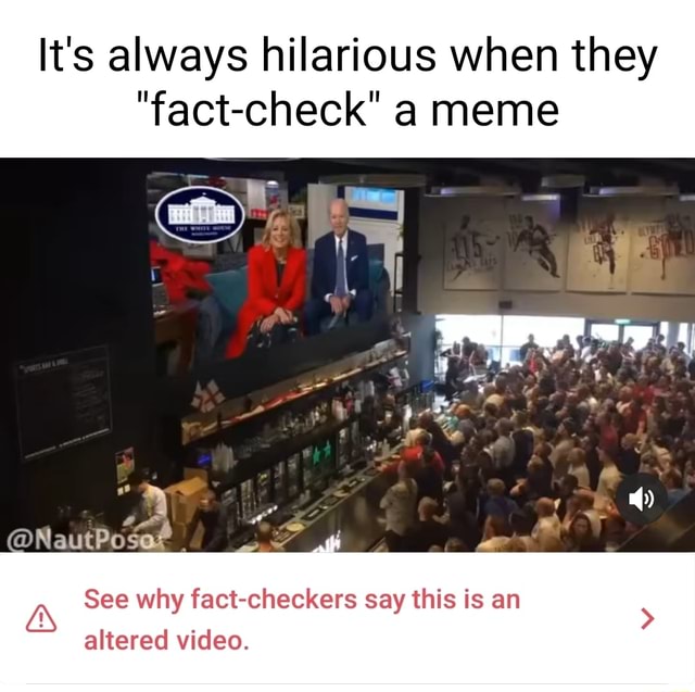 It's always hilarious when they "fact-check" a meme los th on See why ...
