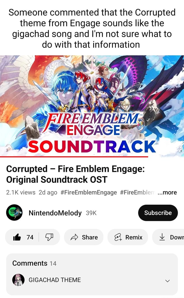 Someone commented that the Corrupted theme from Engage sounds like the ...
