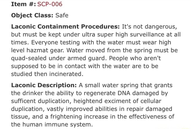 Item SCP-006 Object Class: Safe Laconic Containment Procedures: It's ...