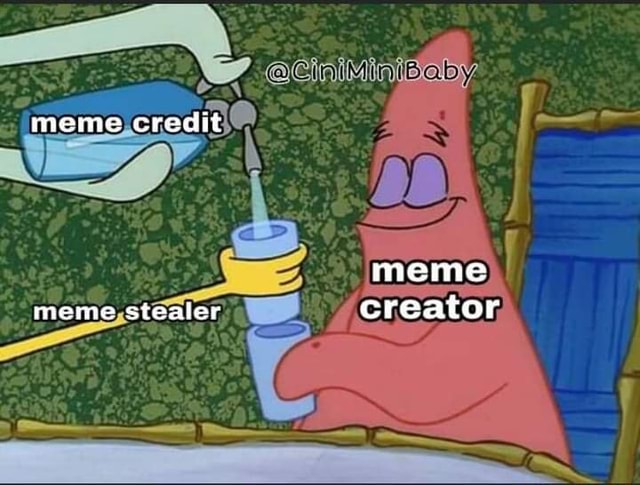 Meme credit meme meme stealer creator - iFunny