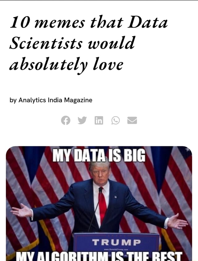 10 memes that Data Scientists would absolutely love by Analytics India ...