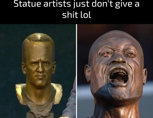 Statue artists just dont give shit lol - iFunny