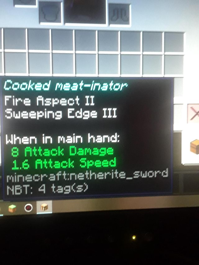 Fire Aspect II weeping Edge IIT When in main hard: I 8 Attack Damage 16 ...