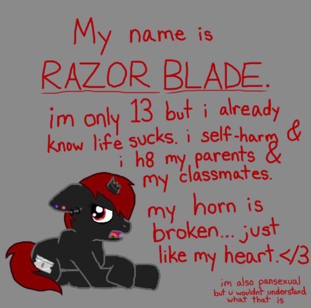 My Name is RAZOR BLADE. 13 but Ro - iFunny