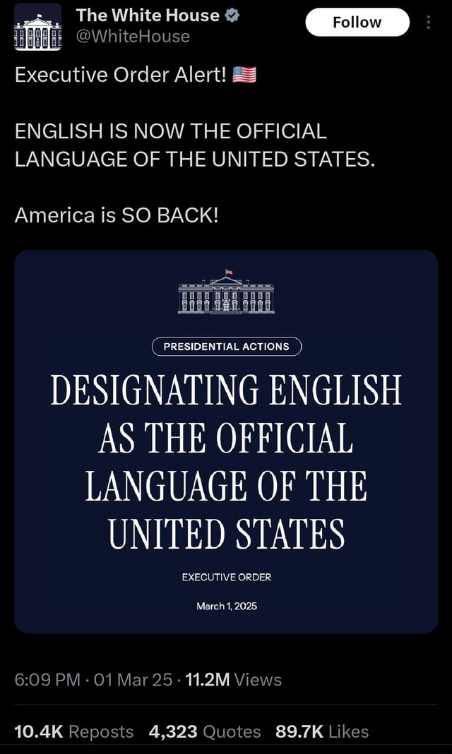 The White House WhiteHouse Executive Order Alert! & ENGLISH IS NOW THE ...