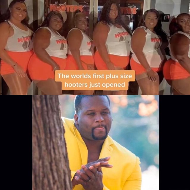The worlds first plus size hooters just opened - iFunny