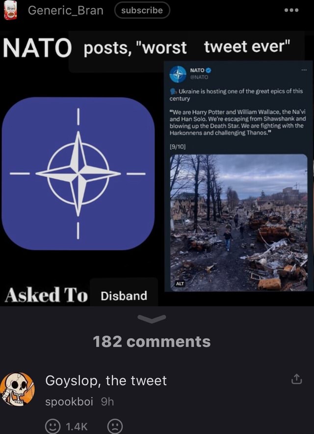Generic_Bran subscribe NATO posts, "worst tweet ever" NATO Ukraine is ...