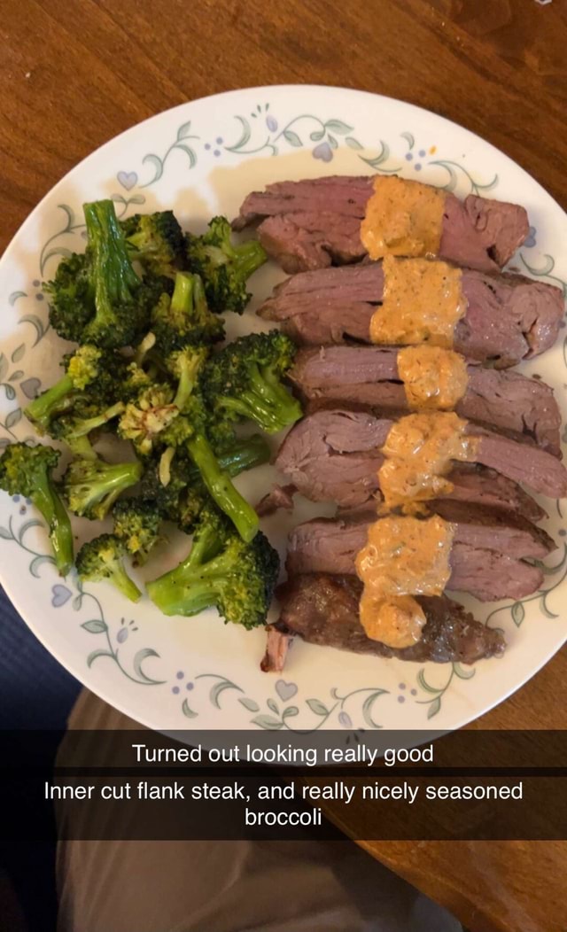 Turned out looking really good Inner cut flank steak, and really nicely ...