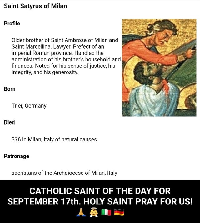 Saint Satyrus of Milan Profile Older brother of Saint Ambrose of Milan ...