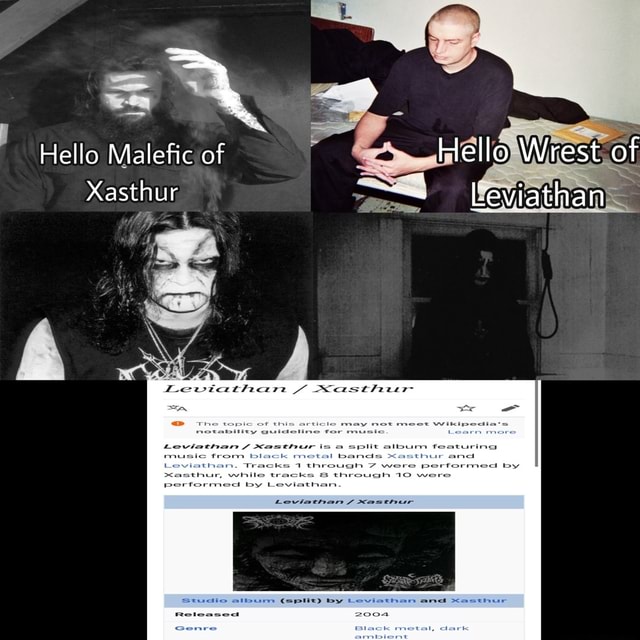 Hello Malefic of Hello Wrest of Leviathan Xasthur Leviathan Leviathan ...