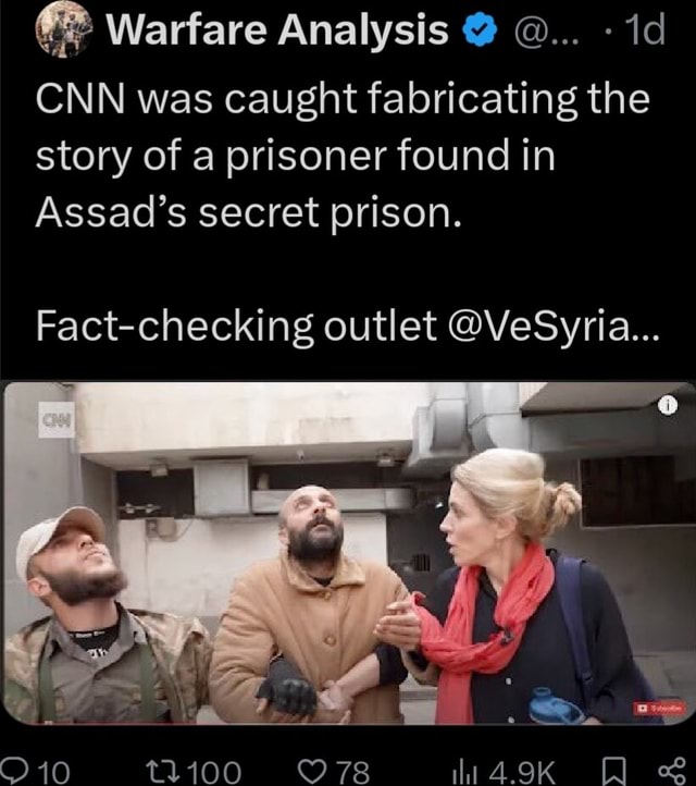 Warfare Analysis @ id CNN was caught fabricating the story of a prisoner found in Assad's secret ...