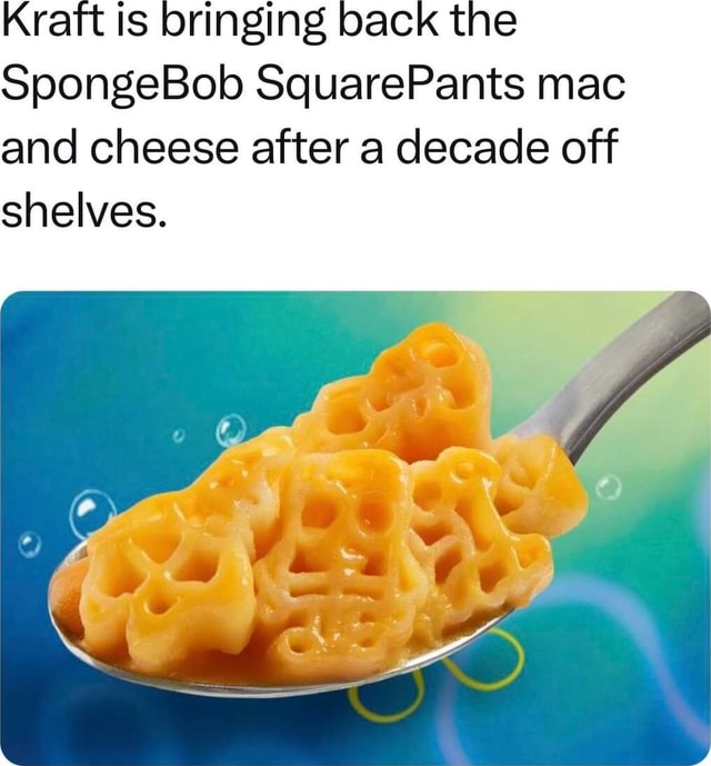 Kraft is bringing back the SpongeBob SquarePants mac and cheese after a ...