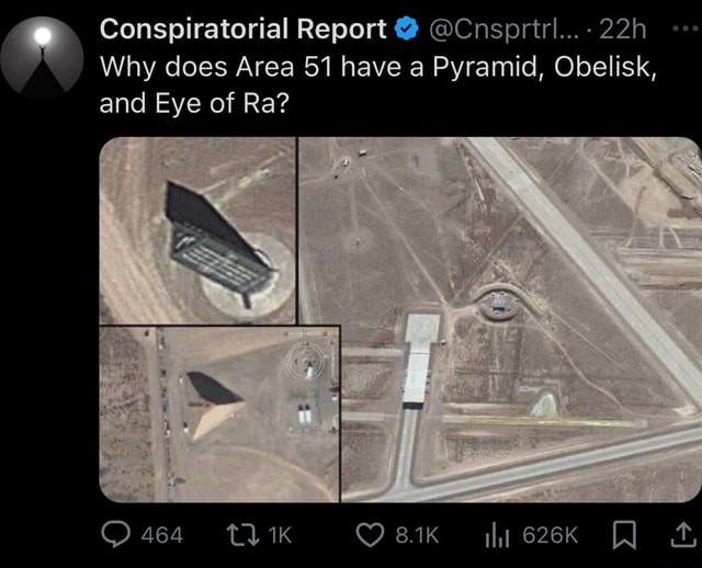 Conspiratorial Report @ @Cnsprtrl...- Why does Area 51 have a Pyramid ...